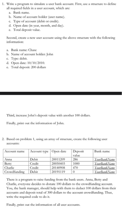 Solved 1. Write a program to simulate a user bank account. | Chegg.com