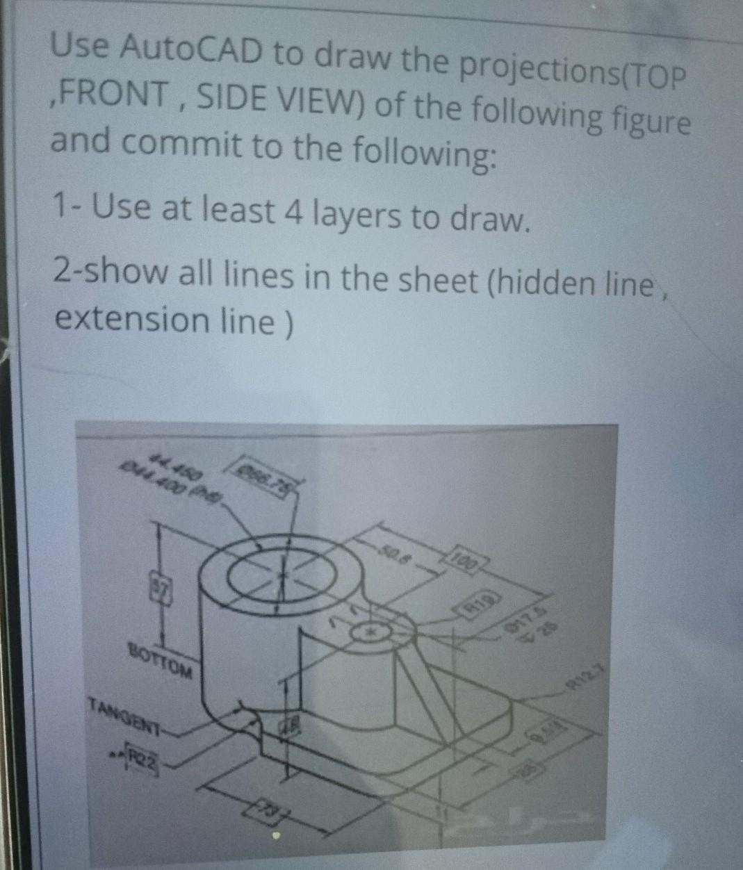 Solved Use AutoCAD to draw the projections(TOP FRONT, SIDE | Chegg.com