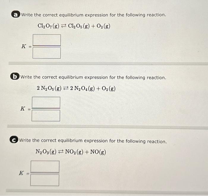 Solved a Write the correct equilibrium expression for the | Chegg.com