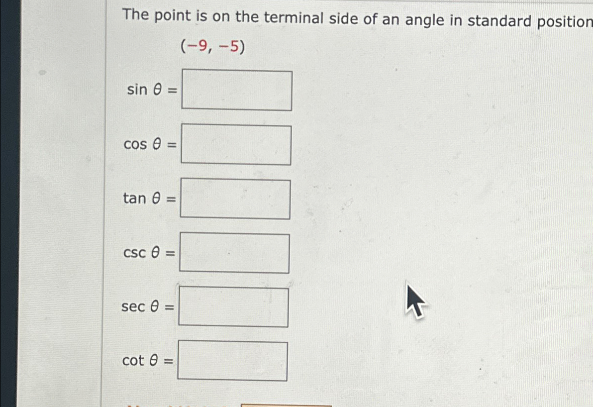 Solved The point is on the terminal side of an angle in | Chegg.com