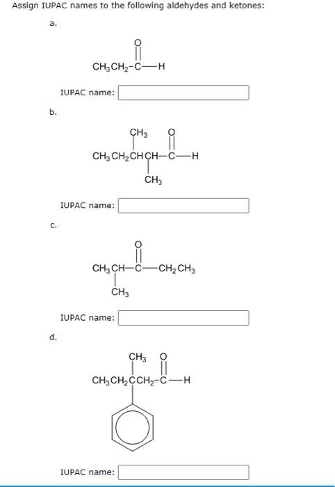 Solved Assign IUPAC names to the following aldehydes and | Chegg.com
