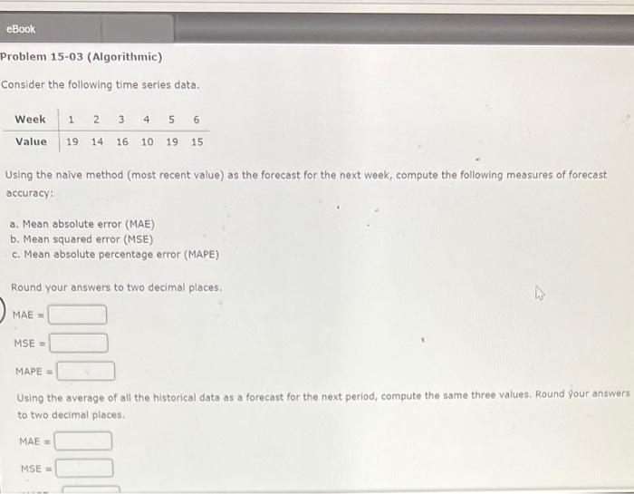 Solved Consider the following time series data. Using the | Chegg.com