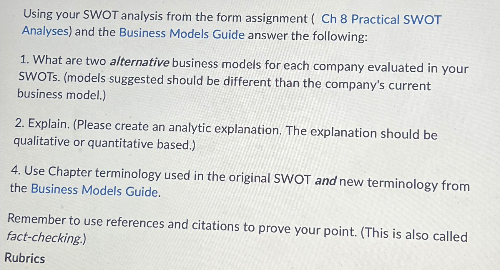 Solved Using your SWOT analysis from the form assignment ( | Chegg.com