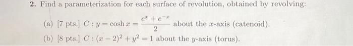 Solved 2. Find a parameterization for each surface of | Chegg.com