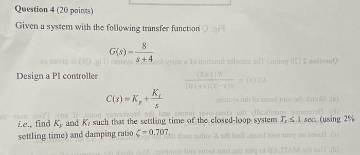 Solved Given a system with the following transfer function | Chegg.com