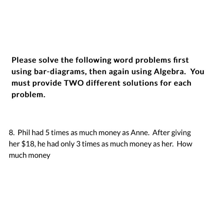 Solved Please solve the following word problems first using | Chegg.com