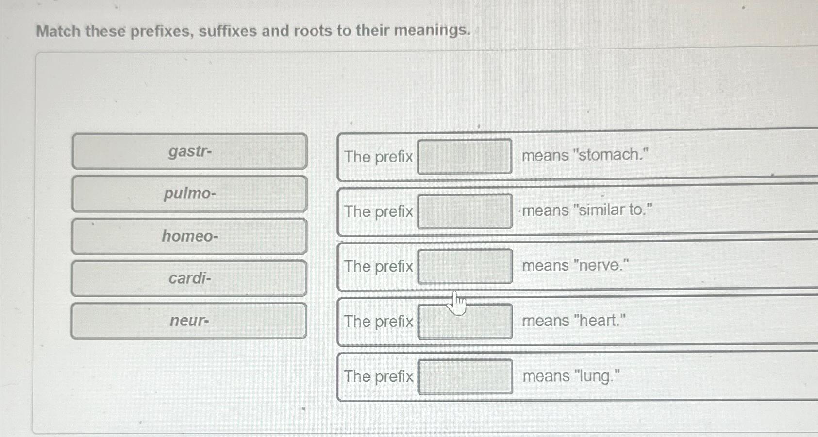 Solved Match these prefixes, suffixes and roots to their | Chegg.com