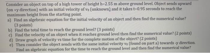 Solved Consider an object on top of a high tower of height | Chegg.com