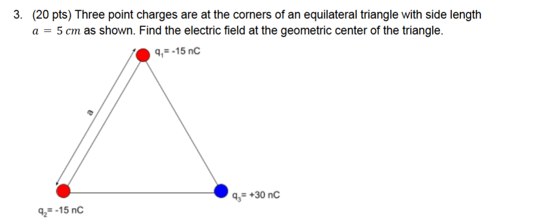 Solved Three point charges are at ﻿the corners of an | Chegg.com