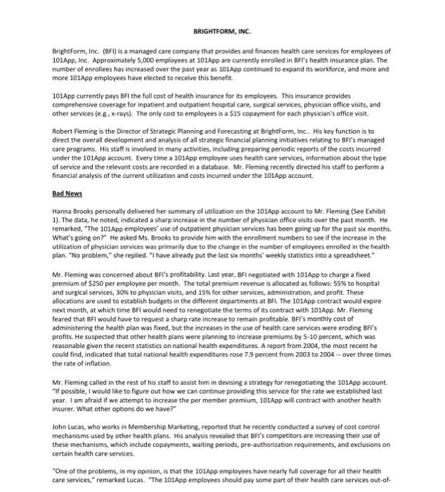 BRIGHTFORM, INC. BrightForm, Inc. (BF) is a managed | Chegg.com