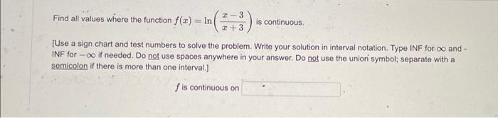 Solved Find all values where the function f(x)=ln(x+3x−3) is | Chegg.com