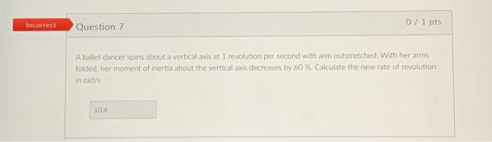 Solved A ballet dancer spins about a vertical axis at 1 | Chegg.com