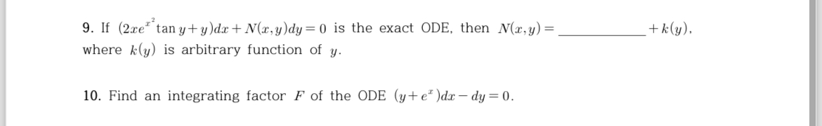 Solved If (2xex2tany+y)dx+N(x,y)dy=0 ﻿is the exact ODE, then | Chegg.com