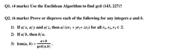 Solved Q1. (4 marks) Use the Euclidean Algorithm to find ged | Chegg.com