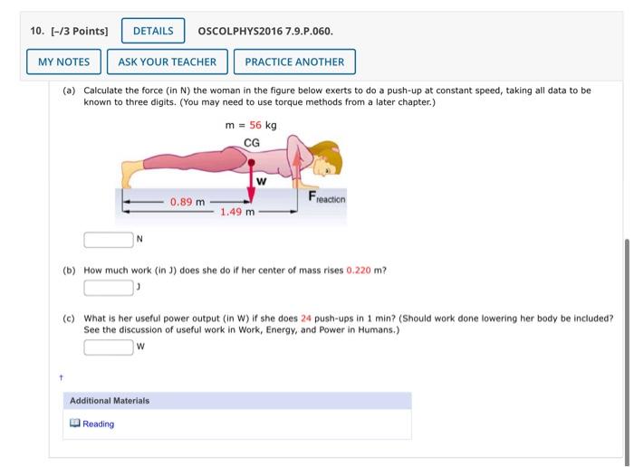 Solved (a) Calculate the force (in N) the woman in the | Chegg.com