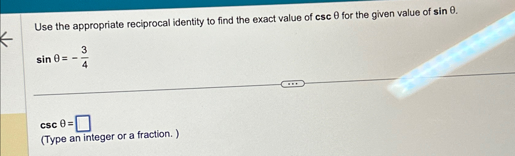 Solved Use the appropriate reciprocal identity to find the | Chegg.com