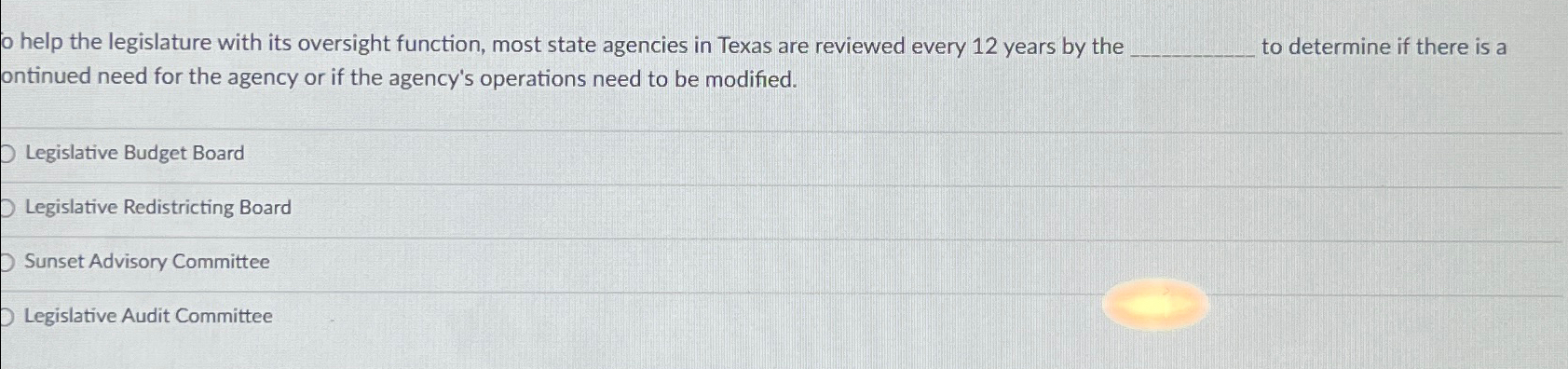 Solved To help the legislature with its oversight function, | Chegg.com