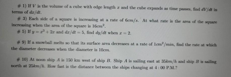 Solved # 1) If V is the volume of a cube with edge length x | Chegg.com