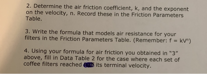 Solved 2. Determine the air friction coefficient, k, and the | Chegg.com