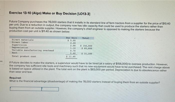 Solved Exercise 13-10 (Algo) Make or Buy Decision (LO13-3) | Chegg.com