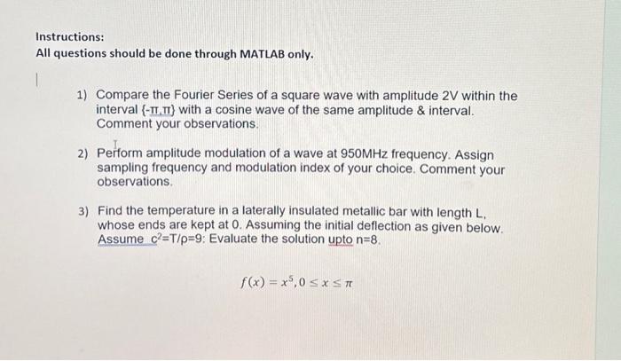 Solved Ill questions should be done through MATLAB only. 1) | Chegg.com