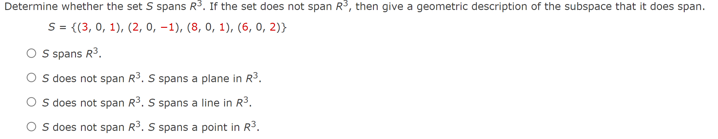 Solved Determine whether the set S ﻿spans R3. ﻿If the set | Chegg.com