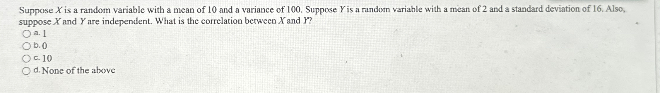 Solved Suppose x ﻿is a random variable with a mean of 10 | Chegg.com