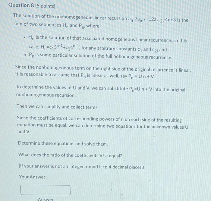 Solved The solution of the nonhomogeneous linear recursion | Chegg.com