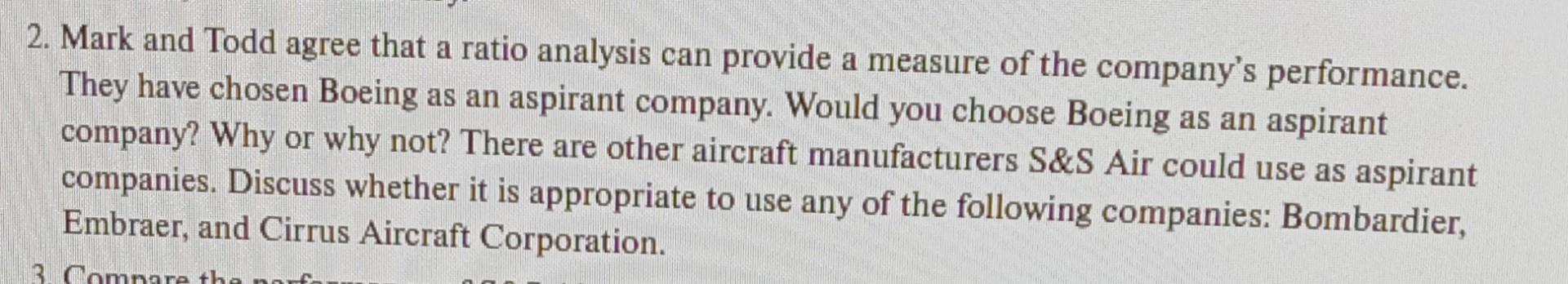 Solved 2. Mark and Todd agree that a ratio analysis can | Chegg.com