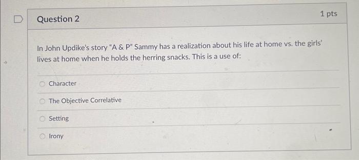 In John Updike's story "A \& P" Sammy has a | Chegg.com