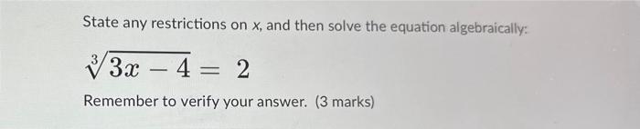 Solved State any restrictions on x, and then solve the | Chegg.com