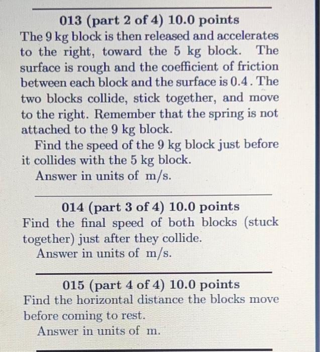 Solved 012 (part 1 of 4 ) 10.0 points A massless spring with | Chegg.com