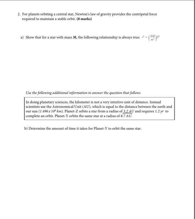 Solved 2. For planets orbiting a central star, Newton's law | Chegg.com