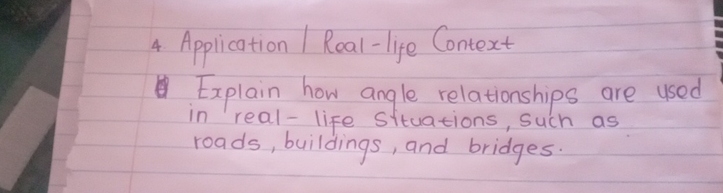 Solved Application / ﻿Real-life ContextExplain how angle | Chegg.com