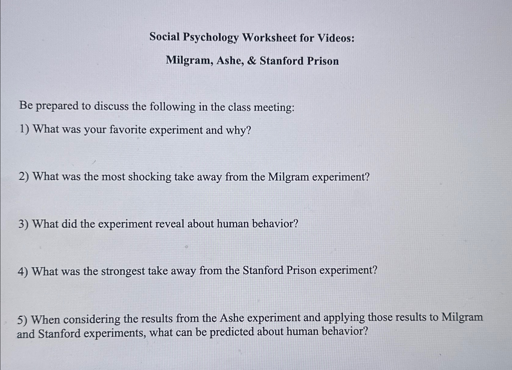 Solved Social Psychology Worksheet for Videos:Milgram, Ashe, | Chegg.com