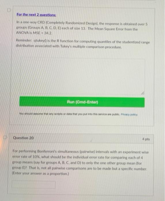 Solved For the next 2 questions: In a one-way CRD | Chegg.com