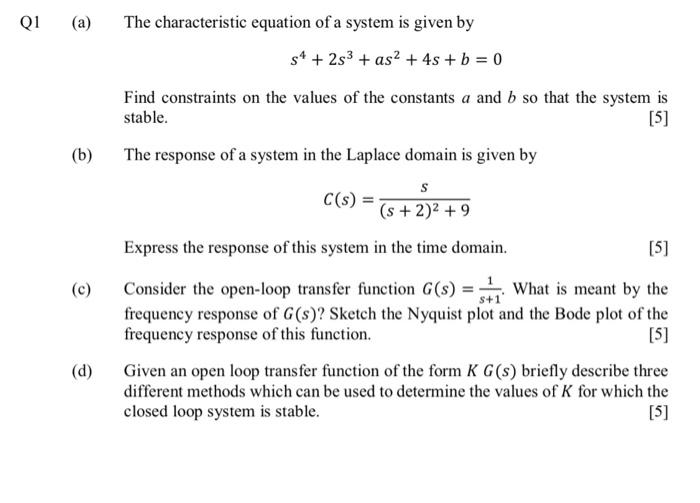 Solved Q1 (a) The characteristic equation of a system is | Chegg.com