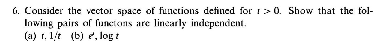 Solved Consider the vector space of functions defined for | Chegg.com