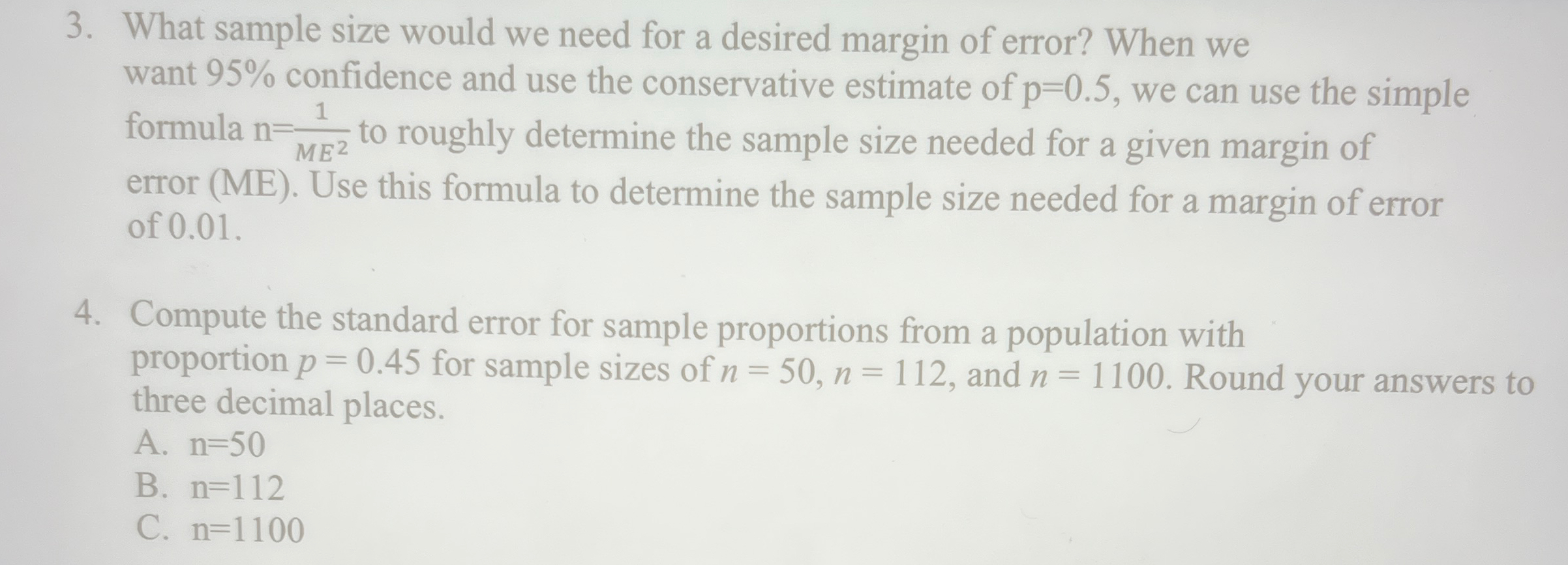 Solved What sample size would we need for a desired margin | Chegg.com