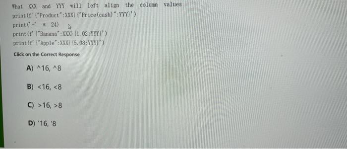 Solved What XXX and YYY will left align the column values | Chegg.com