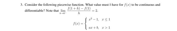 Solved . Consider the following piecewise function. What | Chegg.com
