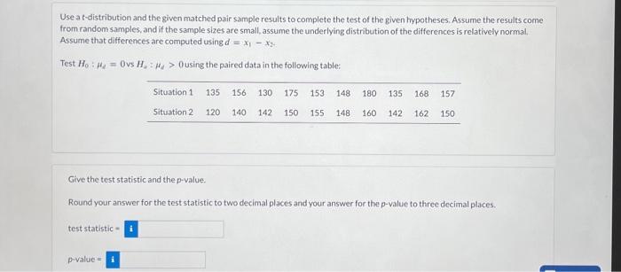 Solved Use a t-distribution and the given matched pair | Chegg.com