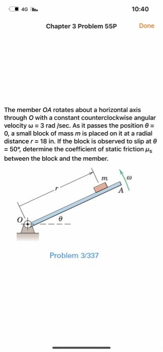 Solved 4G . 10:40 Chapter 3 Problem 55P Done The member OA | Chegg.com