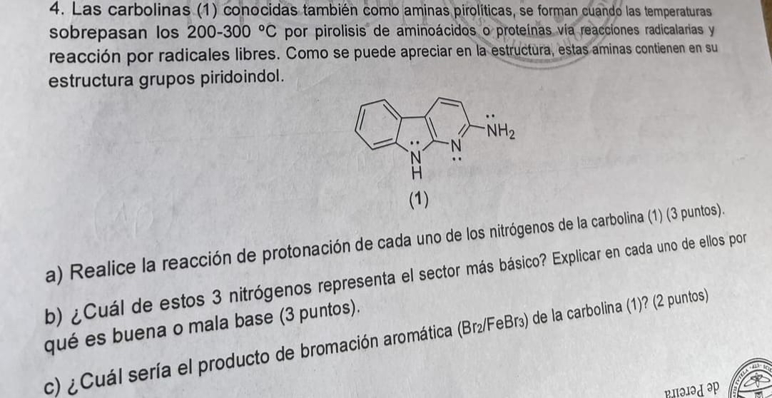 Las carbolinas (1) ﻿conocidas también como aminas | Chegg.com