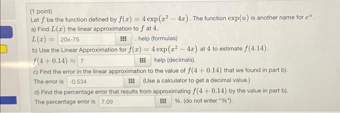Solved (1 point) Let f be the function defined by f(x) = 4 | Chegg.com