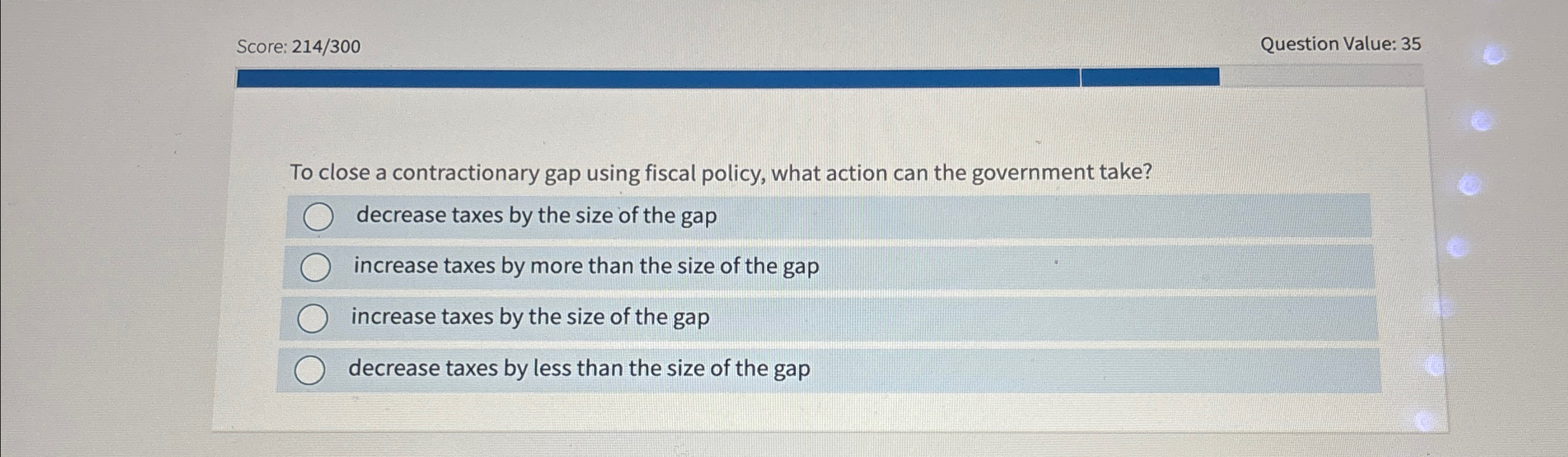Solved Score: 214300Question Value: 35To close a | Chegg.com