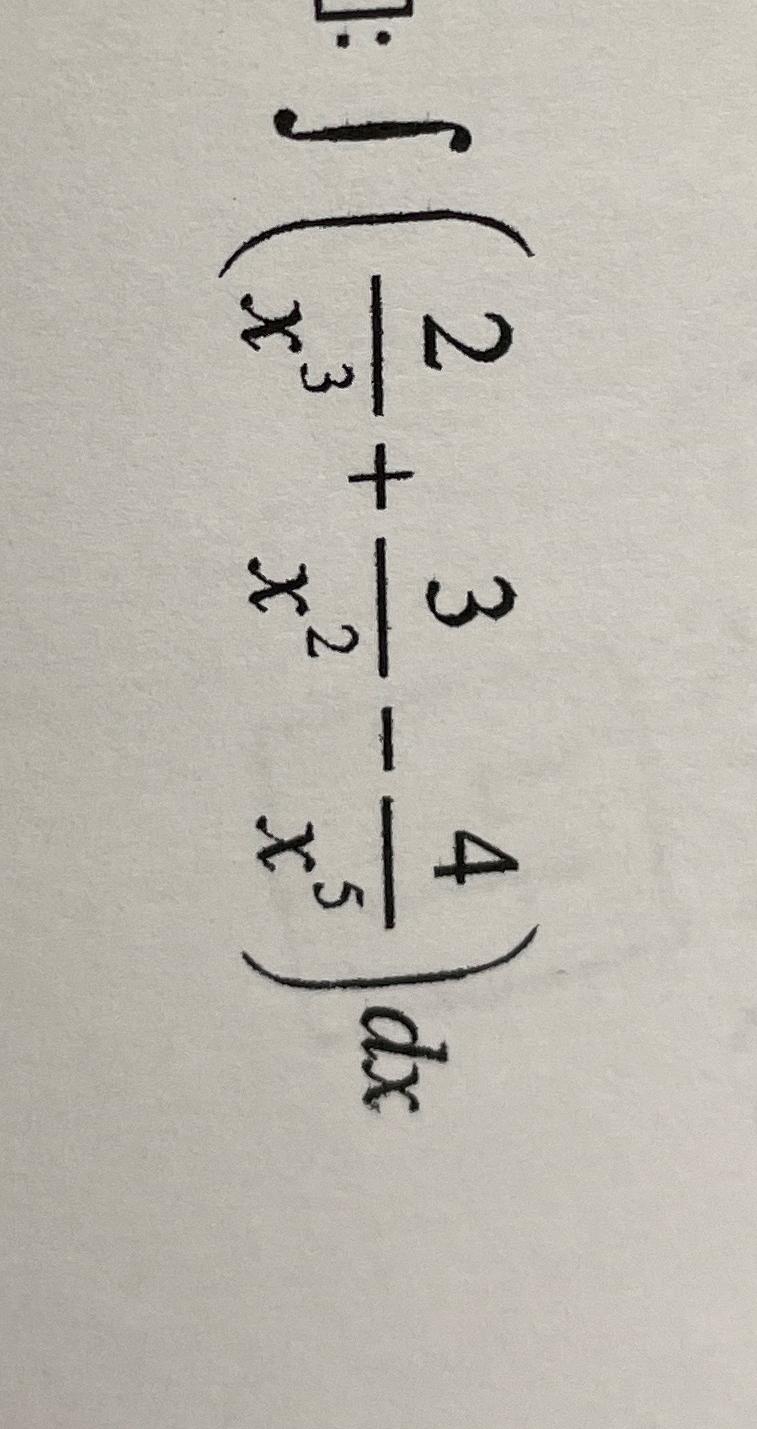 Solved ∫﻿﻿(2x3+3x2-4x5)dx | Chegg.com