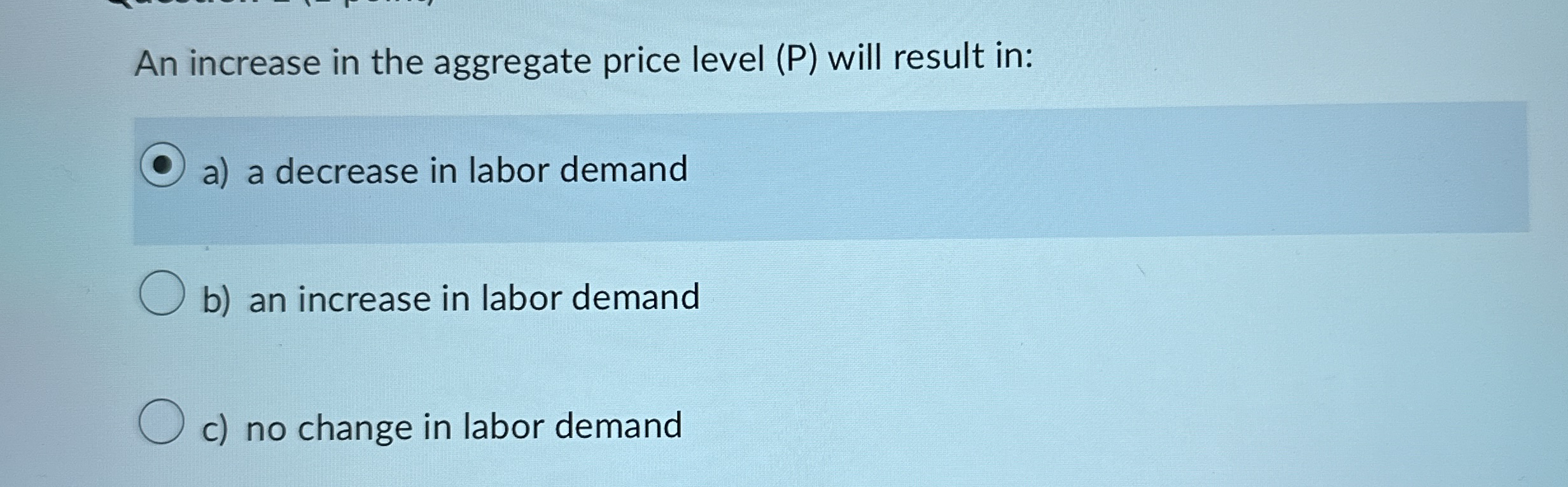 Solved An increase in the aggregate price level (P) ﻿will | Chegg.com