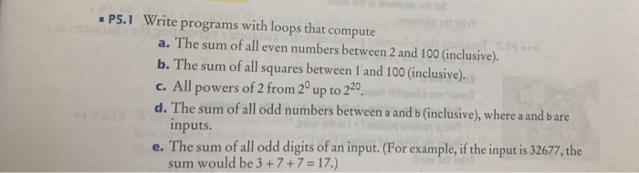 Solved -P5.1 Write programs with loops that compute a. The | Chegg.com
