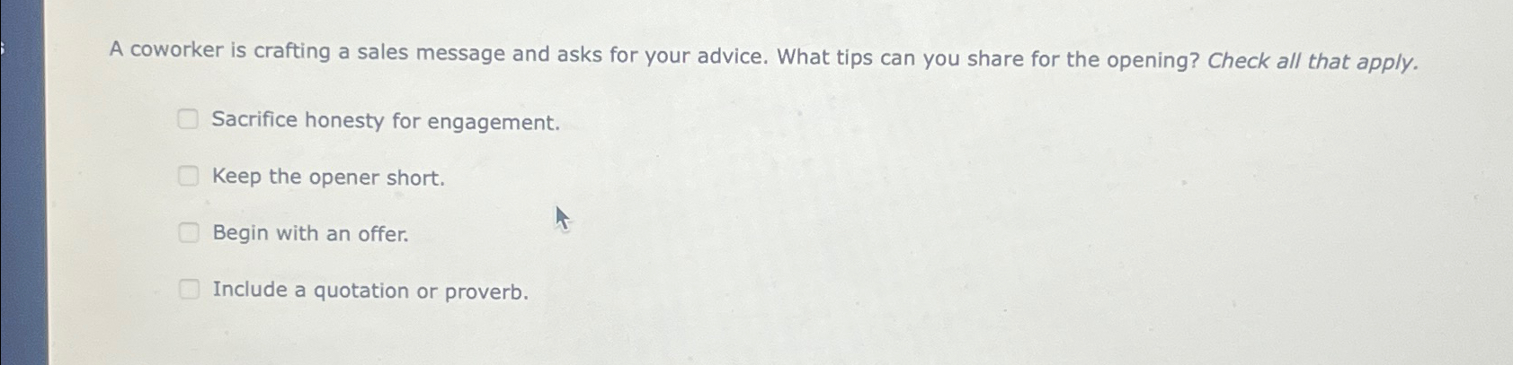 Solved A coworker is crafting a sales message and asks for | Chegg.com